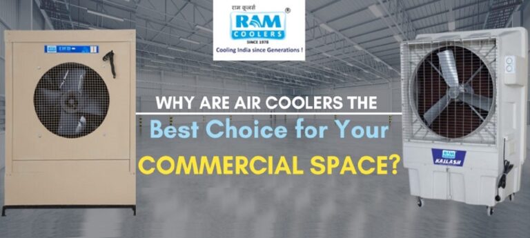 WHY ARE AIR COOLERS THE BEST CHOICE FOR YOUR COMMERCIAL SPACE? - Ram ...