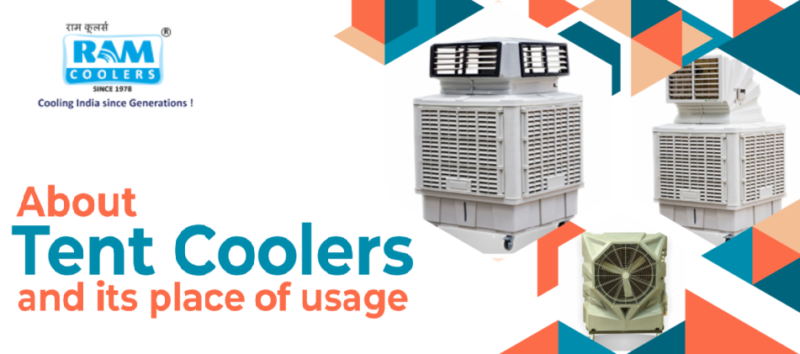 ALL ABOUT TENT COOLERS AND ITS PLACE OF USAGE - Ram Coolers