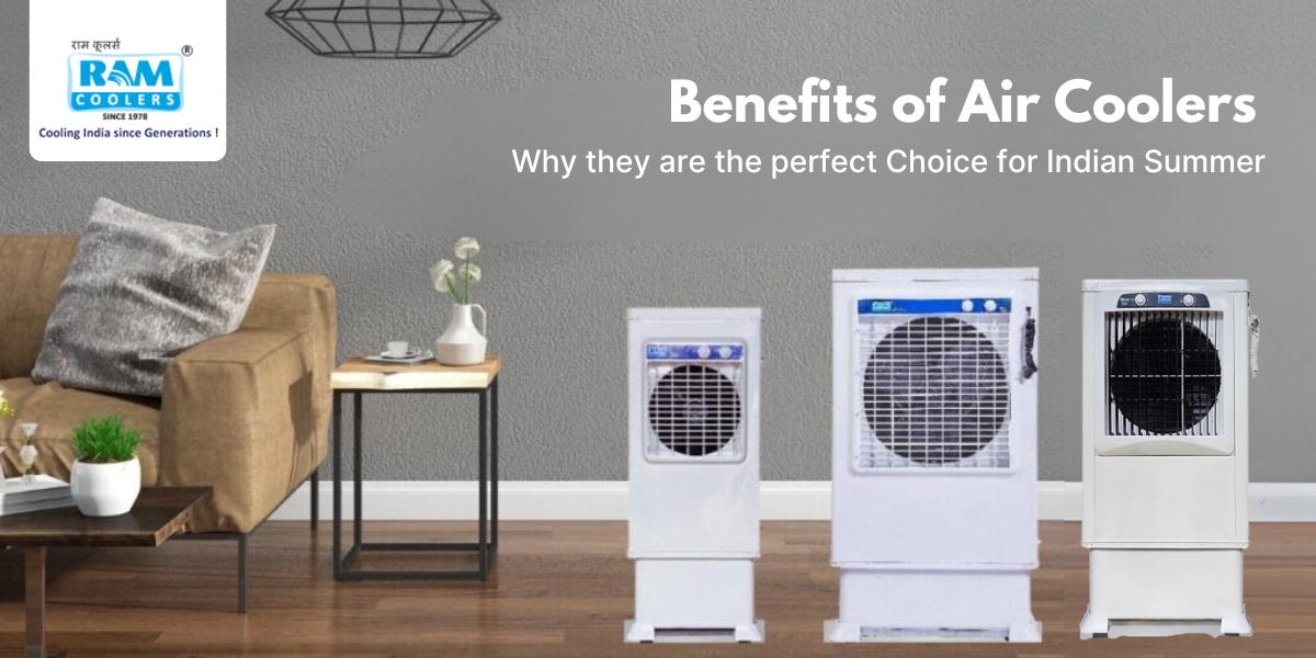AirCoolers - Why They Are the Perfect Choice for IndianSummers