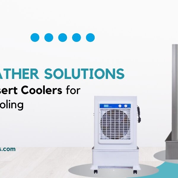 WHICH AIR COOLER IS BEST | BLOWER VS FAN COOLER - Ram Coolers